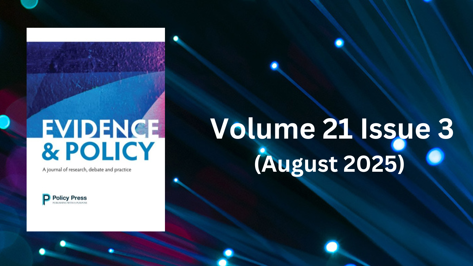 New Evidence & Policy issue – Volume 21: Issue 3 – Evidence & Policy Blog